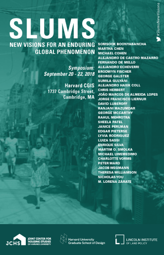 Slums: New Visions for an Enduring Global Phenomenon - Lincoln ...